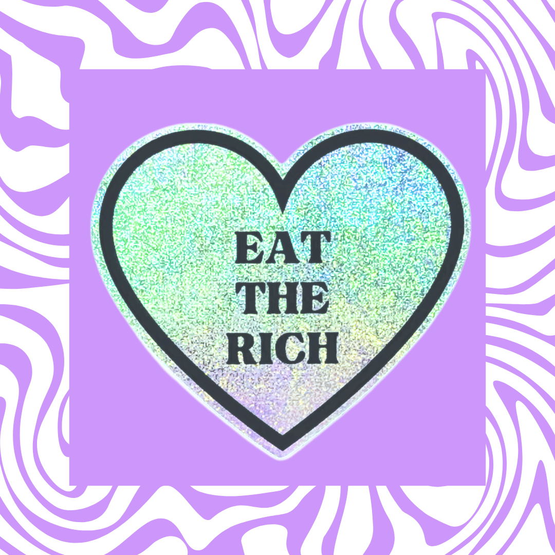 Eat The Rich - Sticker – Baddie Sticker Studio